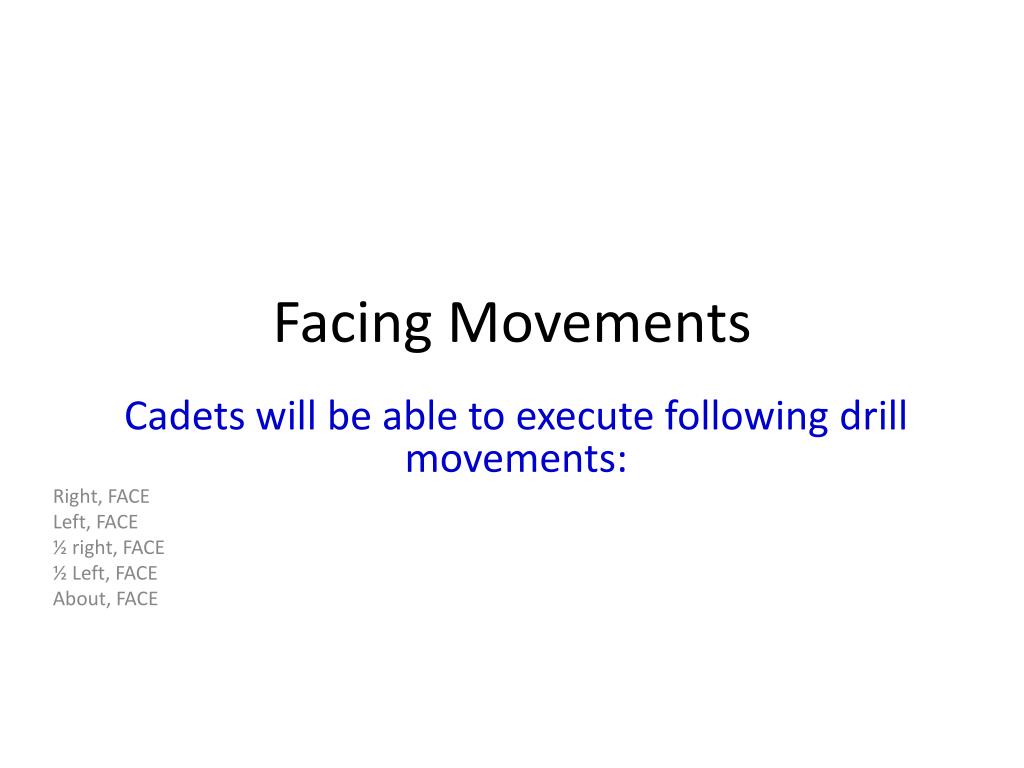 PPT - Facing Movements PowerPoint Presentation, free download - ID:2121166