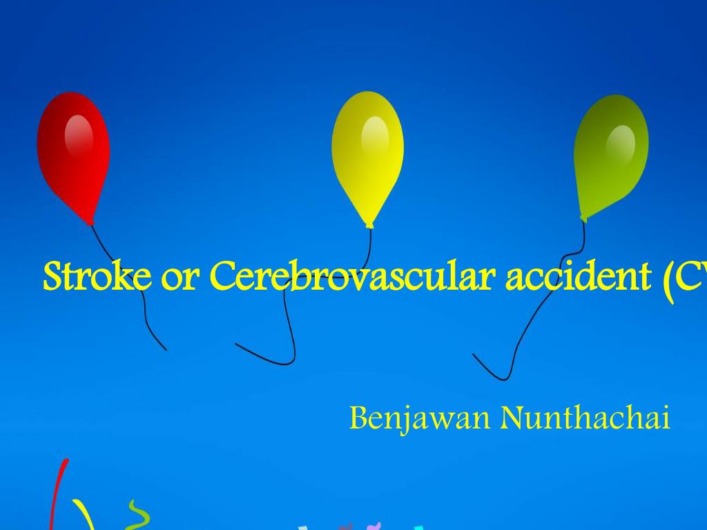 PPT - Stroke or Cerebrovascular accident (CVA) PowerPoint Presentation ...