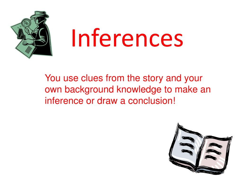 PPT - Inferences PowerPoint Presentation, free download - ID:2122330