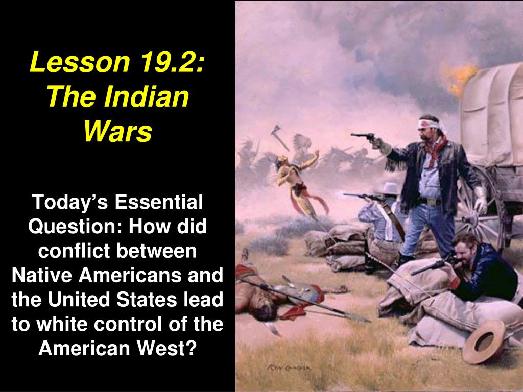 PPT - Lesson 19.2: The Indian Wars PowerPoint Presentation, free ...
