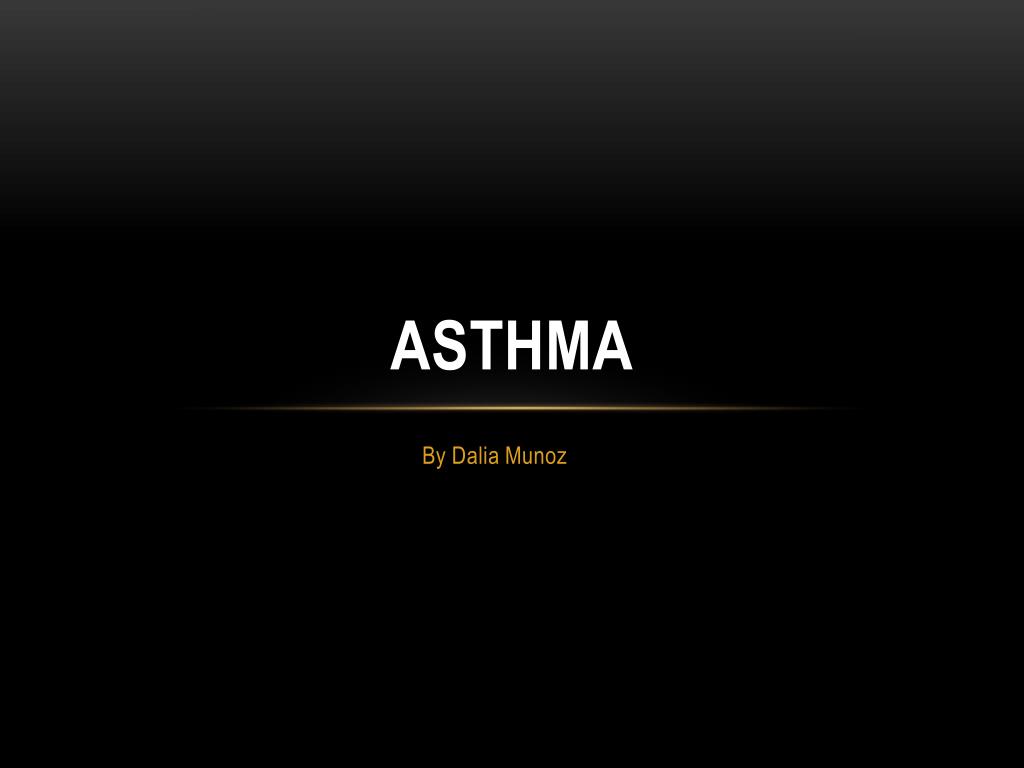 PPT - Asthma PowerPoint Presentation, free download - ID:2124443