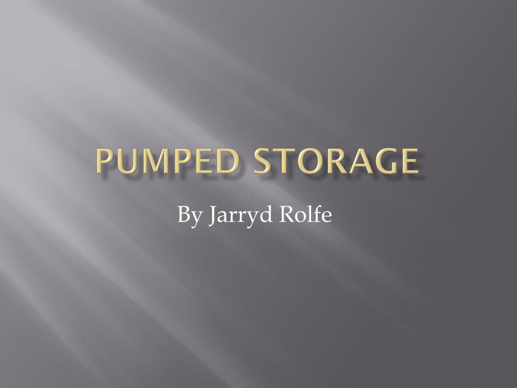 PPT - Pumped Storage PowerPoint Presentation, free download - ID:2125671