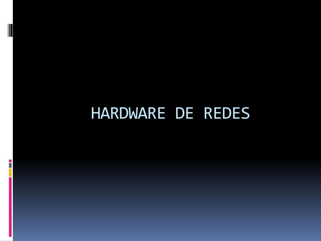 PPT - HARDWARE DE REDES PowerPoint Presentation, free download - ID:2127037