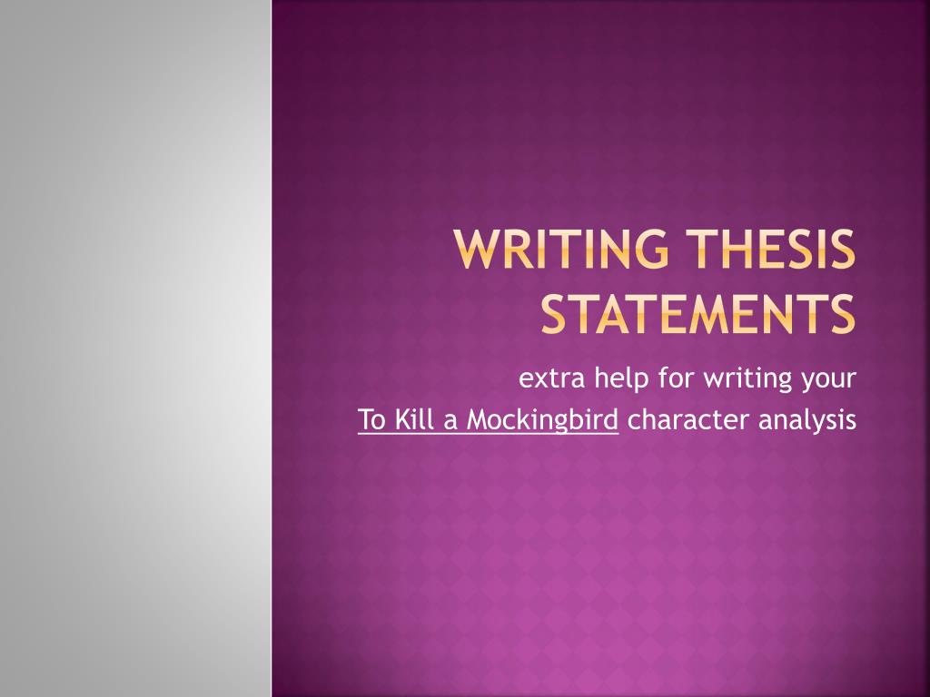 PPT - Writing Thesis Statements PowerPoint Presentation, free download ...