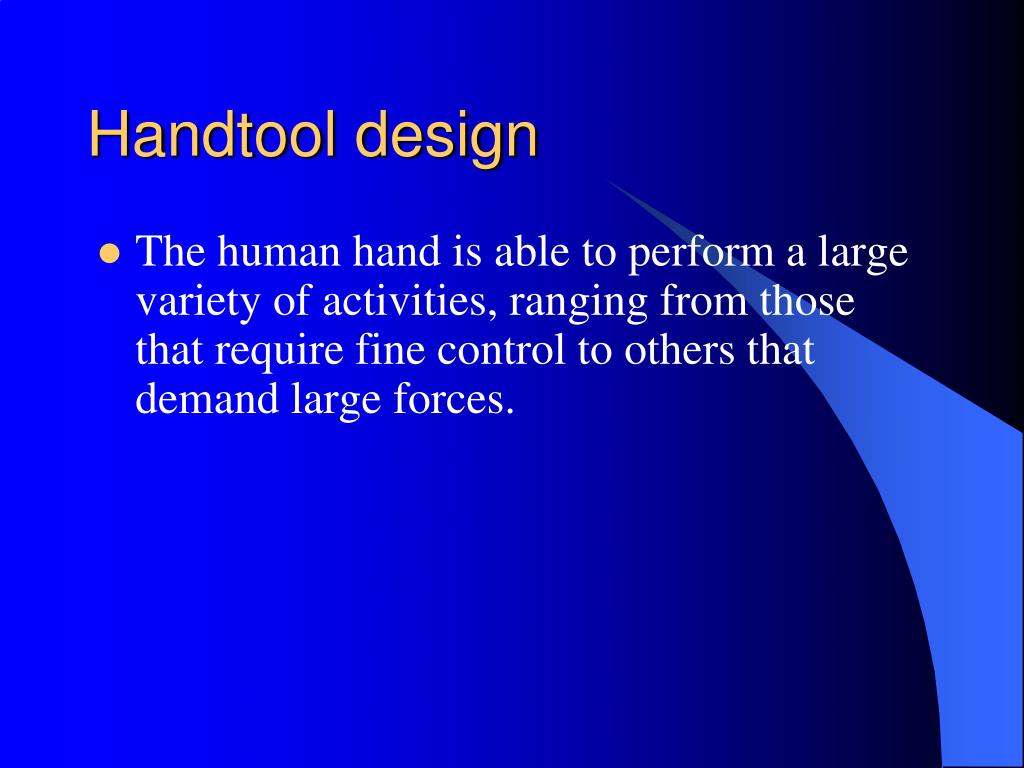 PPT - Hand Tool Design Best Practices for Maximum User Effectiveness ...