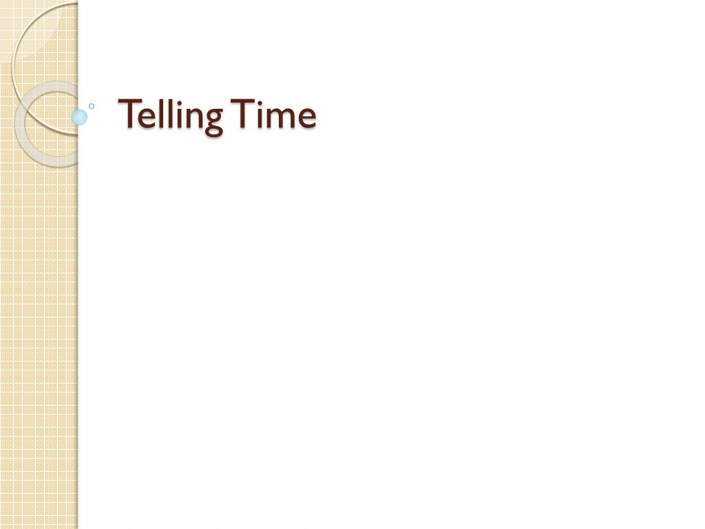 PPT - Telling Time PowerPoint Presentation, free download - ID:2128235