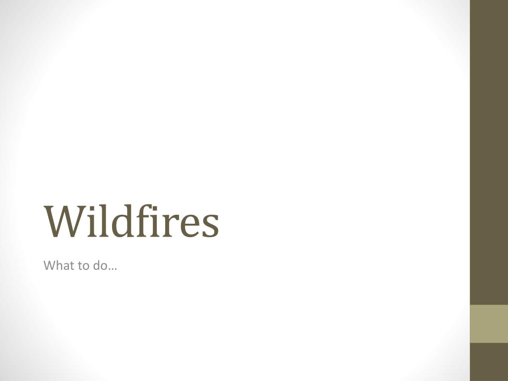 PPT - Wildfires PowerPoint Presentation, free download - ID:2128364