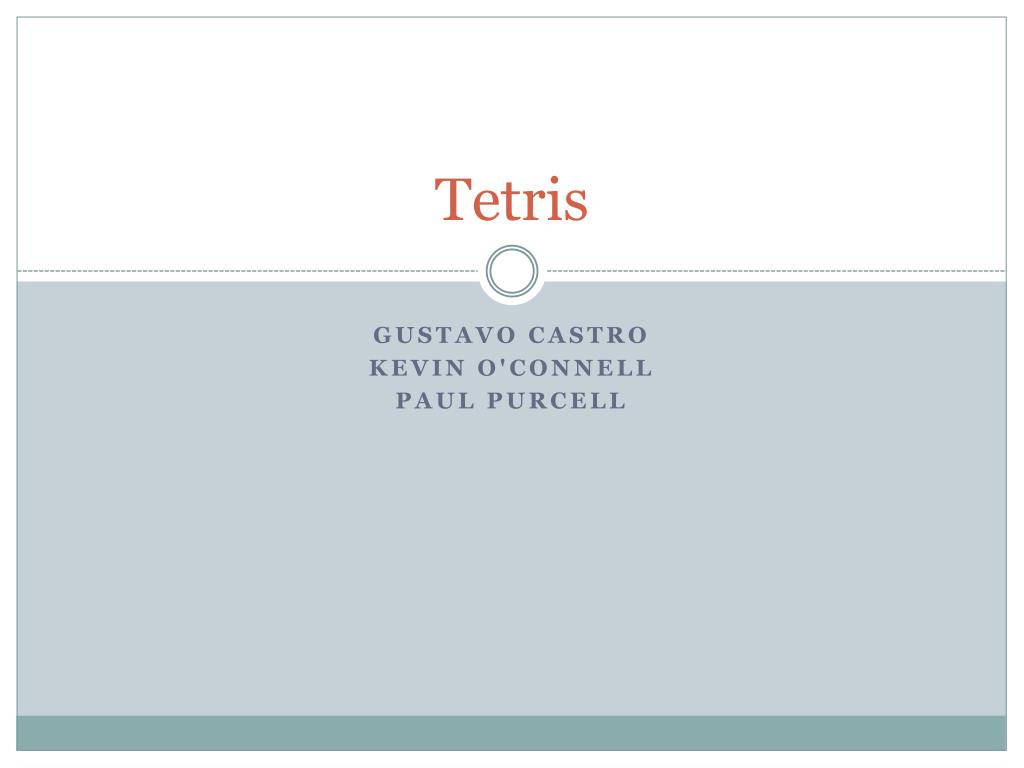 PPT - Tetris PowerPoint Presentation, free download - ID:2129236