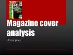 PPT - Magazine cover analysis PowerPoint Presentation, free download ...
