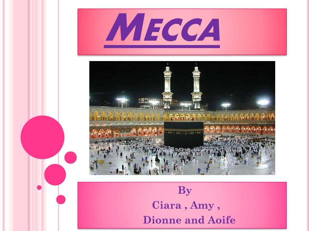 PPT - Mecca PowerPoint Presentation, free download - ID:2130009