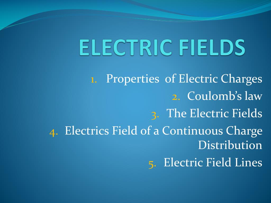 PPT - ELECTRIC FIELDS PowerPoint Presentation, free download - ID:2130089