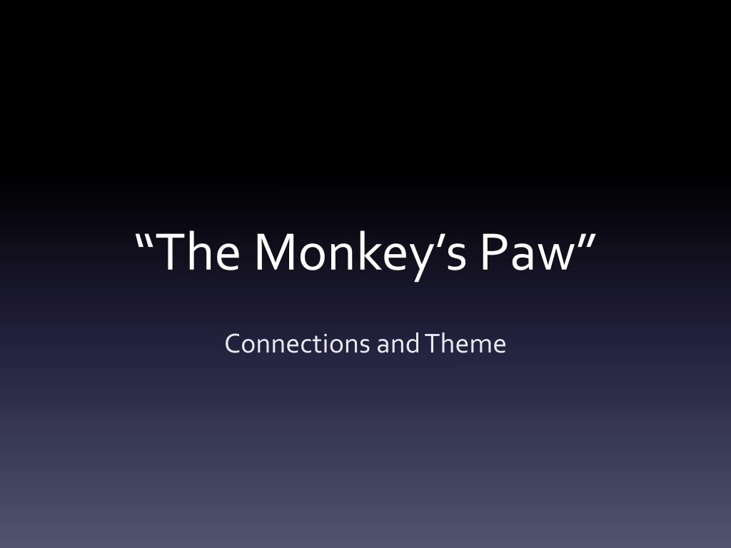 PPT - “The Monkey’s Paw” PowerPoint Presentation, free download - ID ...