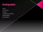 PPT - Nature of Cartography PowerPoint Presentation, free download - ID ...