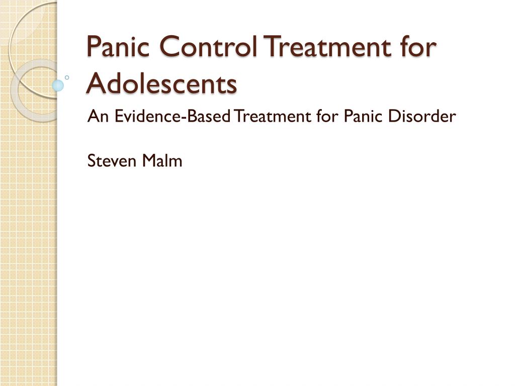 PPT - Panic Control Treatment for Adolescents PowerPoint Presentation ...