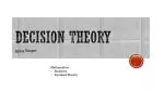 PPT - Decision Theory: Basics PowerPoint Presentation, free download - ID:9679642