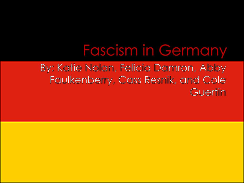 PPT - Fascism in Germany PowerPoint Presentation, free download - ID ...
