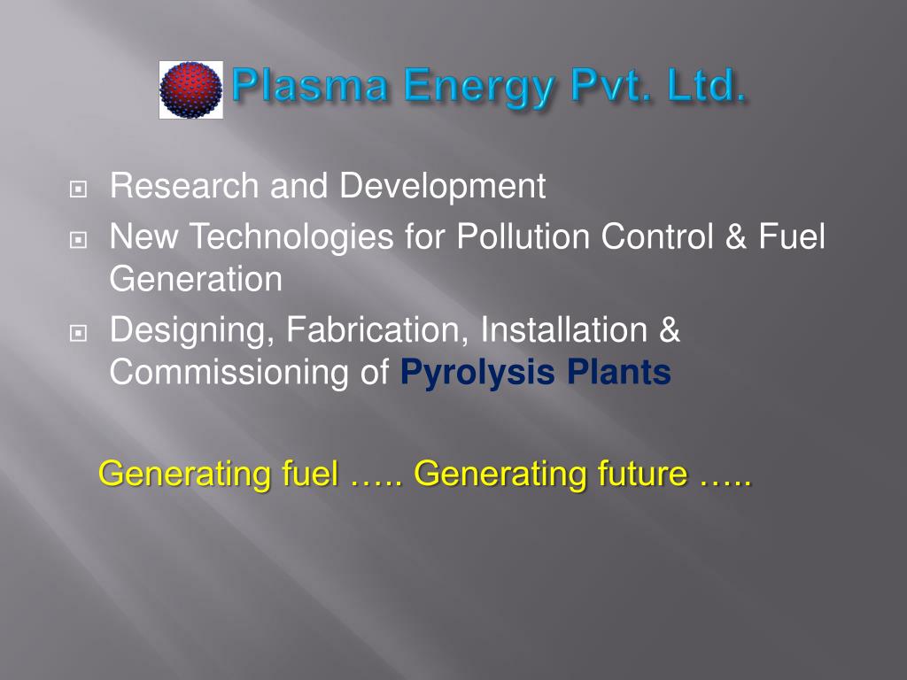 PPT - Plasma Energy Pvt. Ltd. PowerPoint Presentation, free download ...