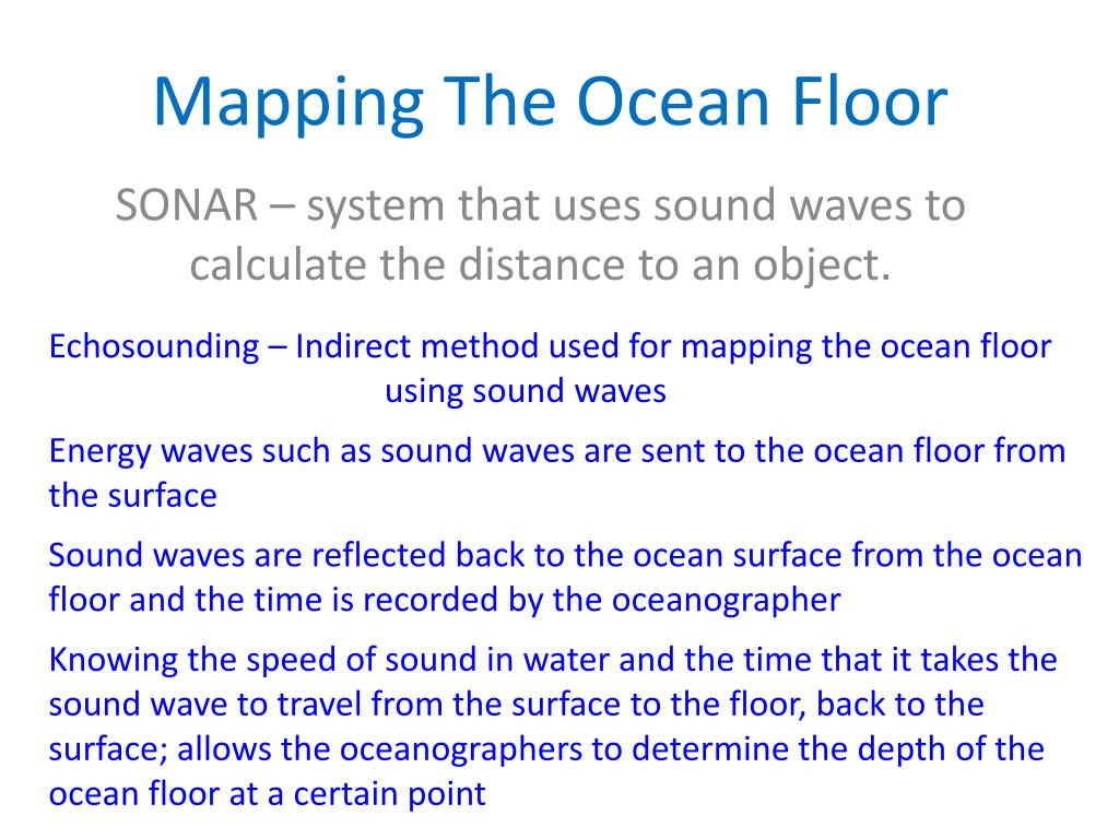 PPT - Understanding Ocean Floor Mapping through Echosounding and SONAR ...