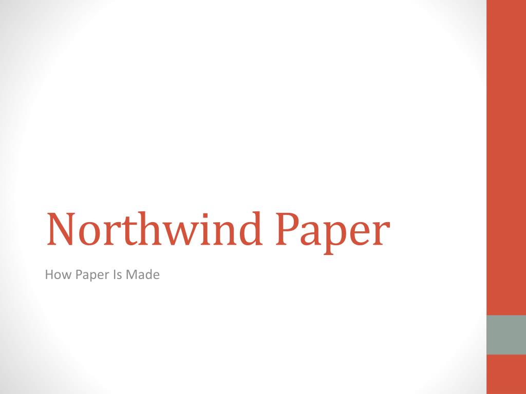 PPT - Northwind Paper PowerPoint Presentation, free download - ID:2133377