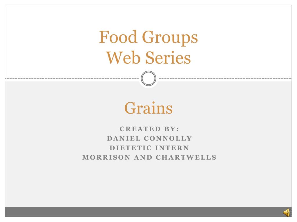 PPT - Food Groups Web Series PowerPoint Presentation, free download ...