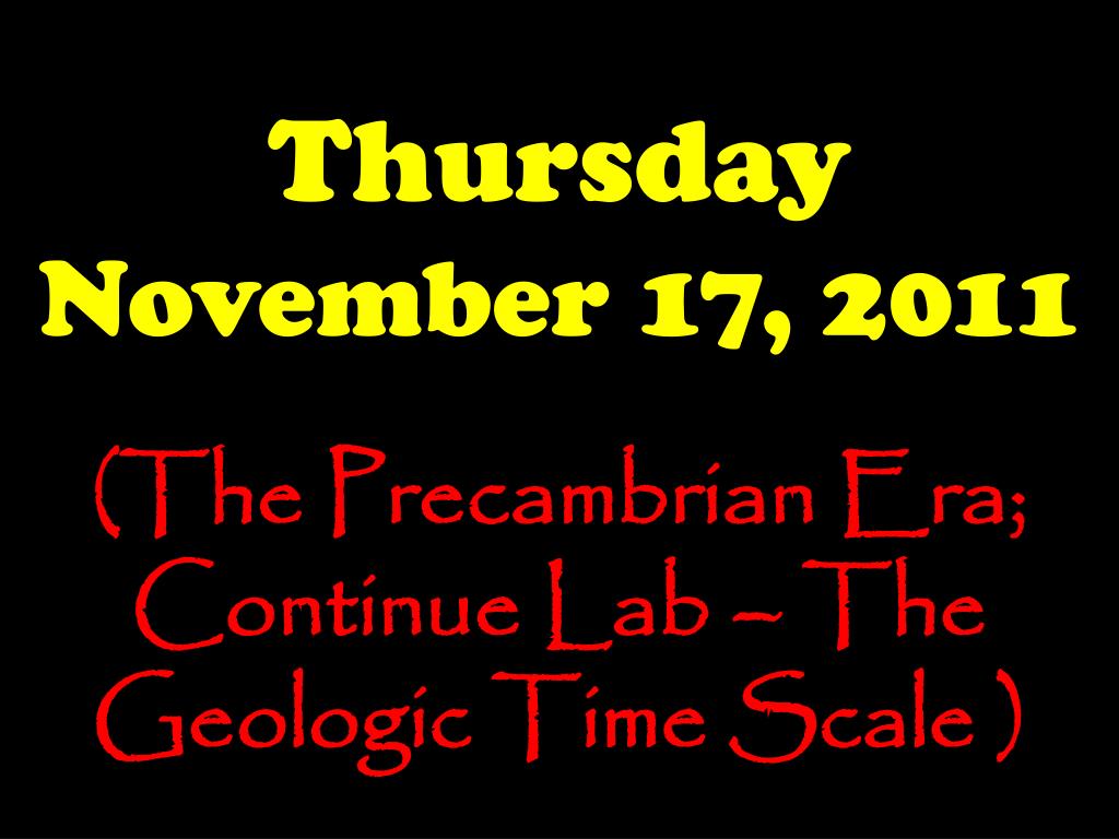 PPT - Thursday November 17, 2011 PowerPoint Presentation, free download ...