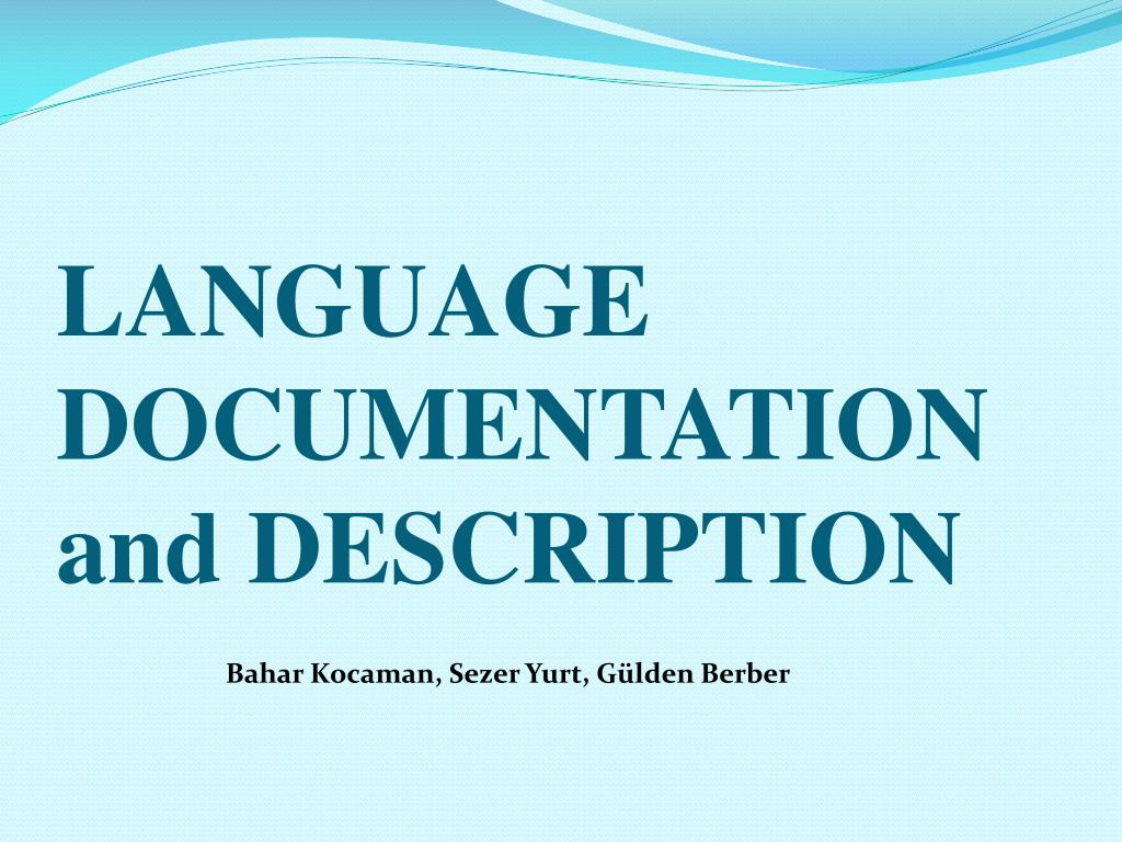 PPT - LANGUAGE DOCUMENTATION and DESCRIPTION PowerPoint Presentation ...