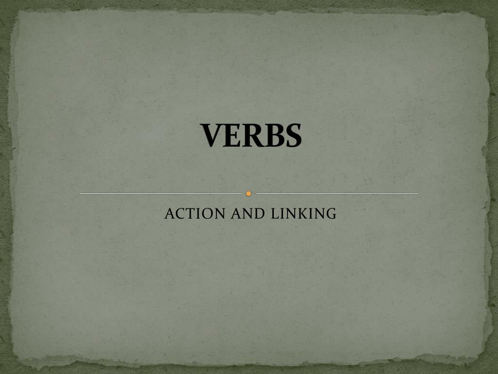 PPT - VERBS PowerPoint Presentation, free download - ID:2134454