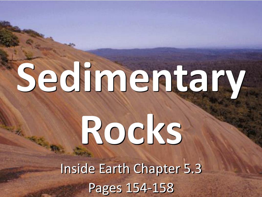 PPT - Sedimentary Rocks PowerPoint Presentation, free download - ID:2134891