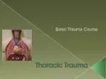 PPT - Thoracic Trauma PowerPoint Presentation, free download - ID:5640397