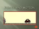 PPT - Forces and Motion PowerPoint Presentation, free download - ID:5607309