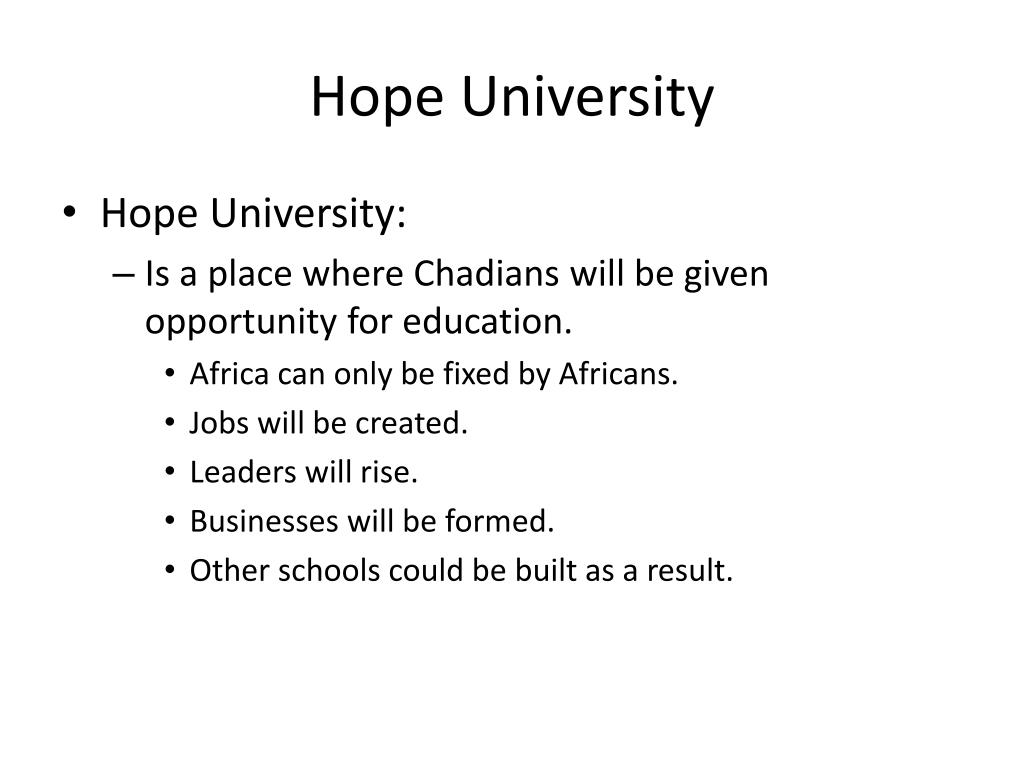 PPT - Transforming Education in Chad: The Vision of Hope University ...