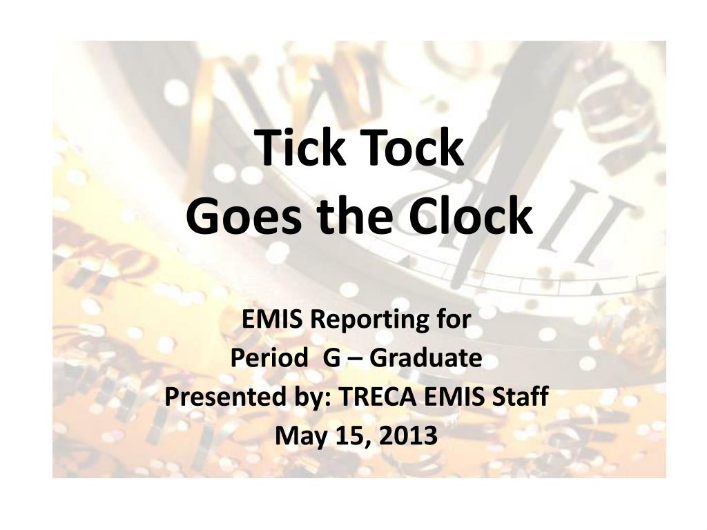 PPT - Tick Tock Goes the Clock PowerPoint Presentation, free download ...