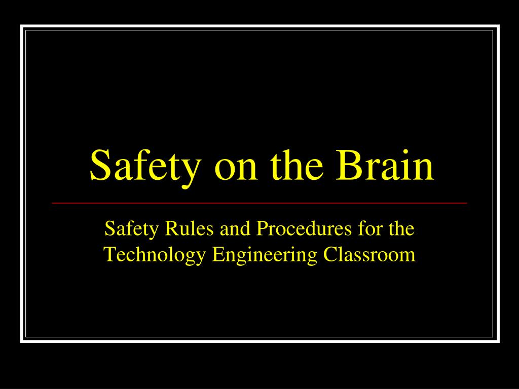 PPT - Safety on the Brain PowerPoint Presentation, free download - ID ...