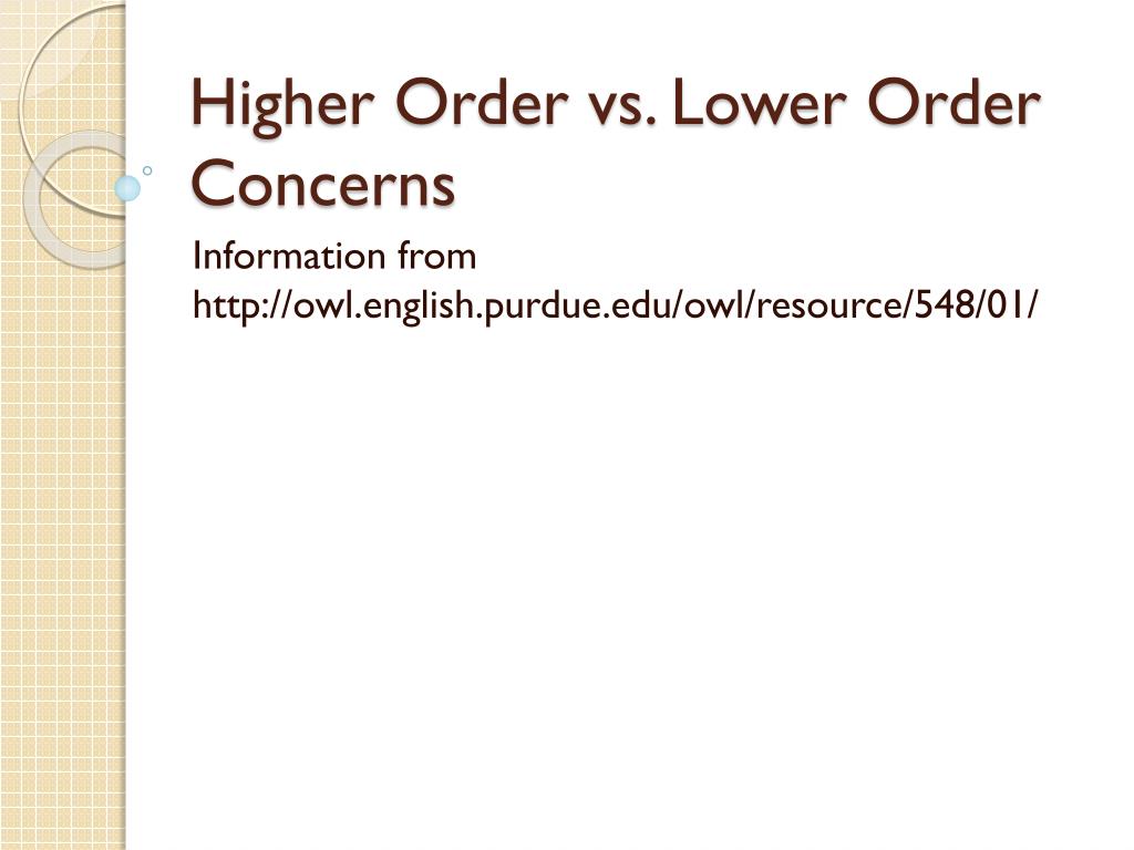PPT - Higher Order vs. Lower Order Concerns PowerPoint Presentation ...