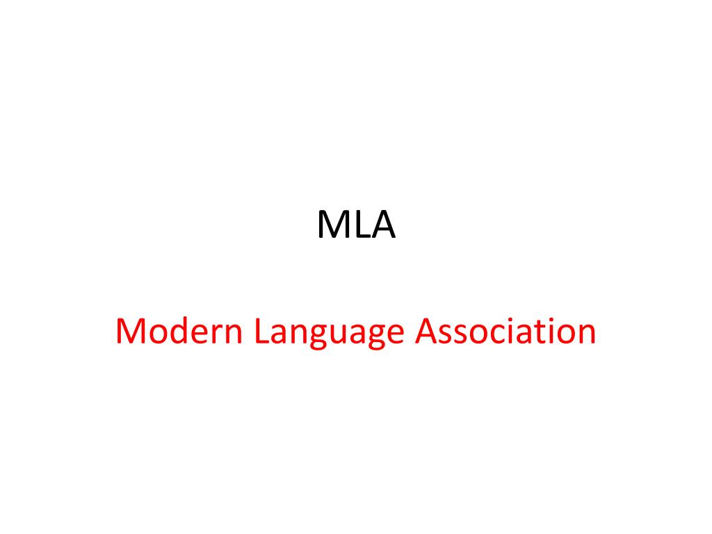 PPT - MLA PowerPoint Presentation, free download - ID:2143187