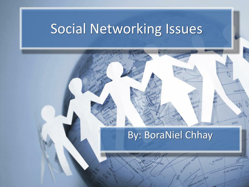 PPT - Social Networking Issues PowerPoint Presentation, free download ...