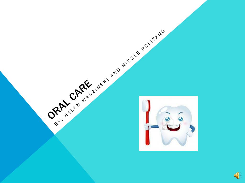 PPT - Oral Care PowerPoint Presentation, free download - ID:2145220