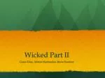 PPT - Wicked PowerPoint Presentation, free download - ID:1844316