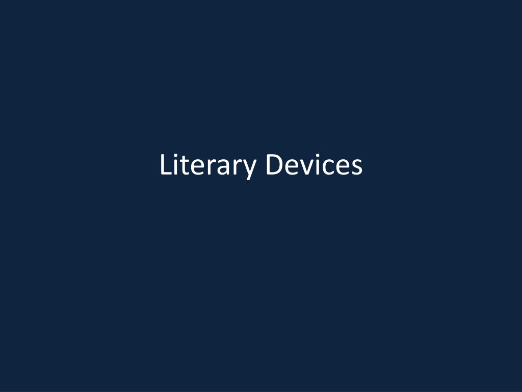 PPT - Literary Devices PowerPoint Presentation, free download - ID:2145477