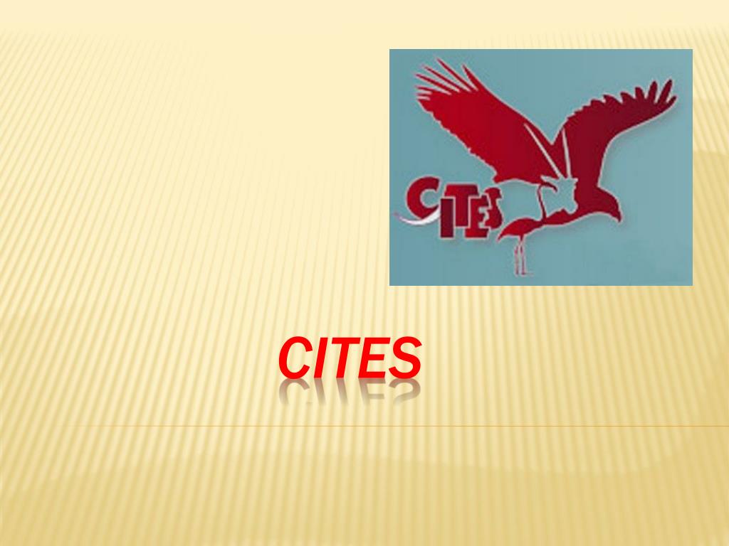 PPT - CITES PowerPoint Presentation, free download - ID:2146694