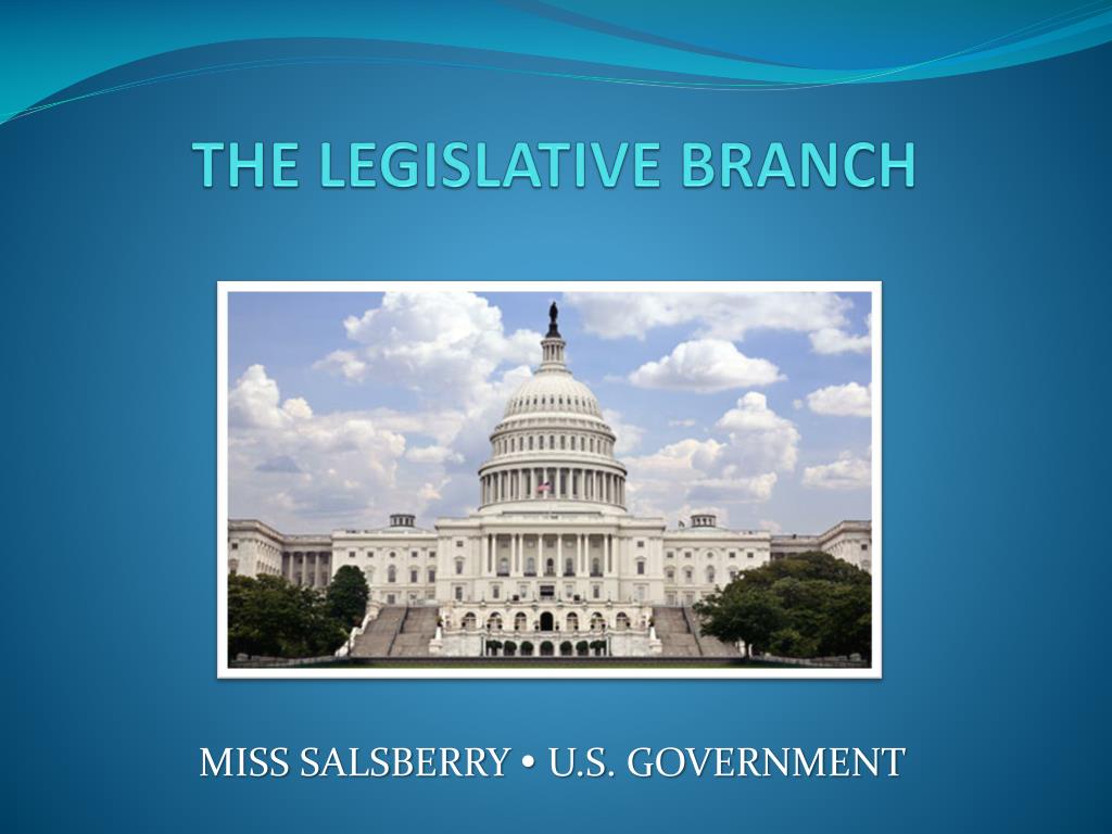 PPT - THE LEGISLATIVE BRANCH PowerPoint Presentation, free download ...