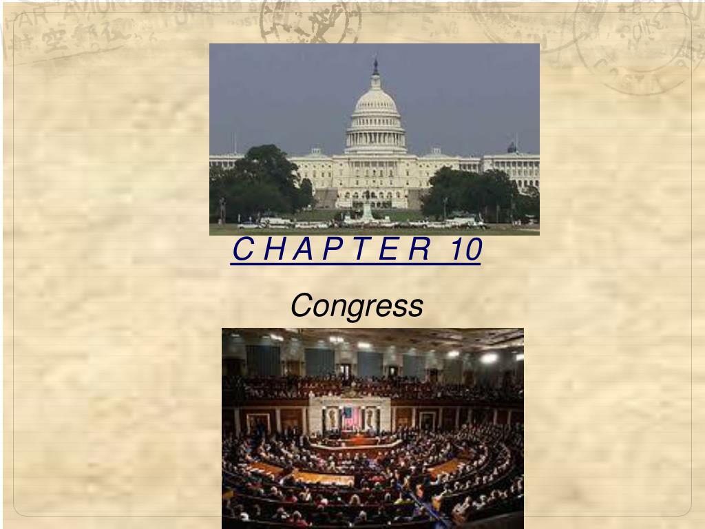 PPT - C H A P T E R 10 Congress PowerPoint Presentation, free download ...