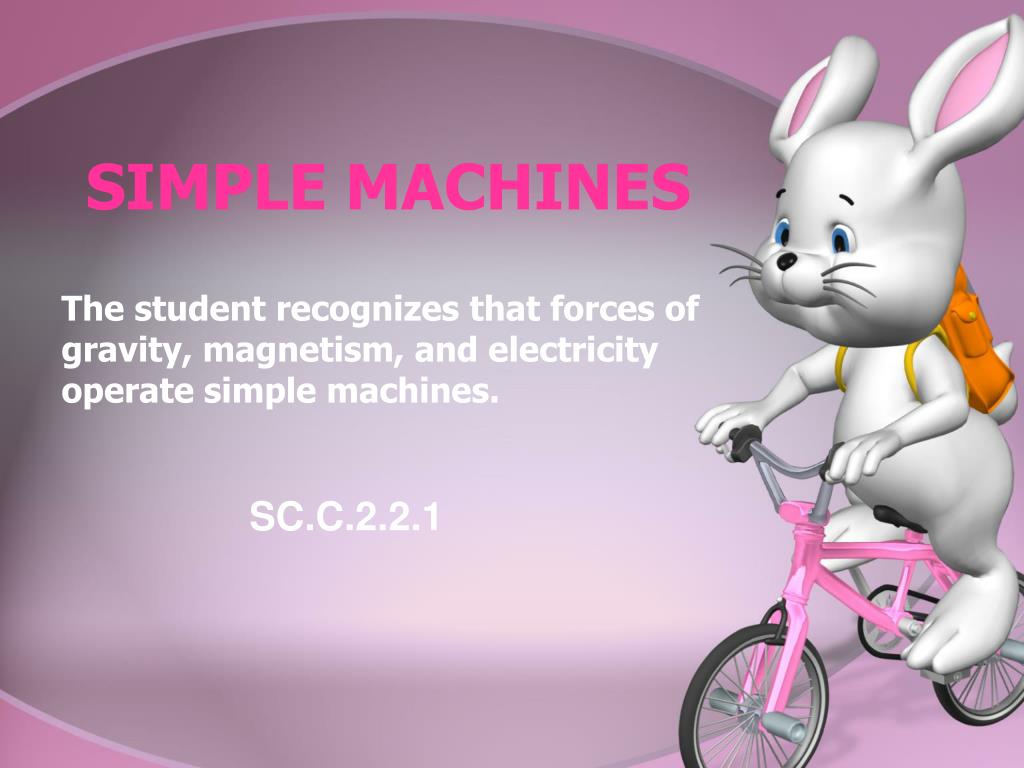 PPT - SIMPLE MACHINES PowerPoint Presentation, free download - ID:2148344