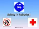 PPT - Robotics Safety PowerPoint Presentation, free download - ID:5749549