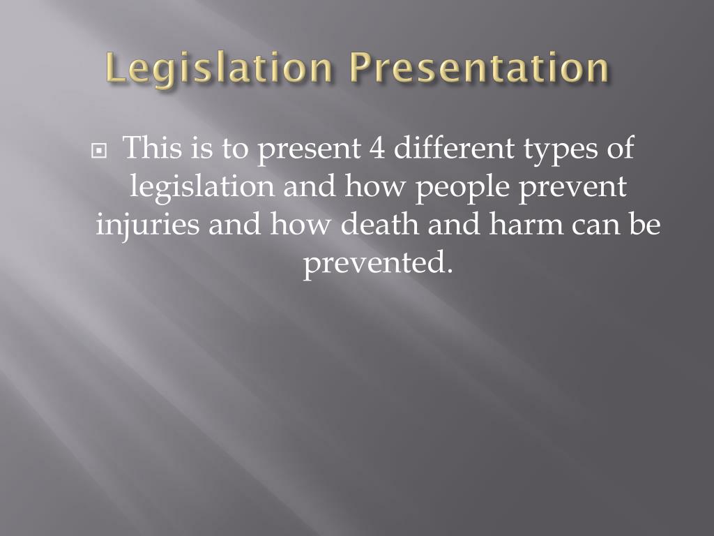 PPT - Legislation Presentation PowerPoint Presentation, free download ...
