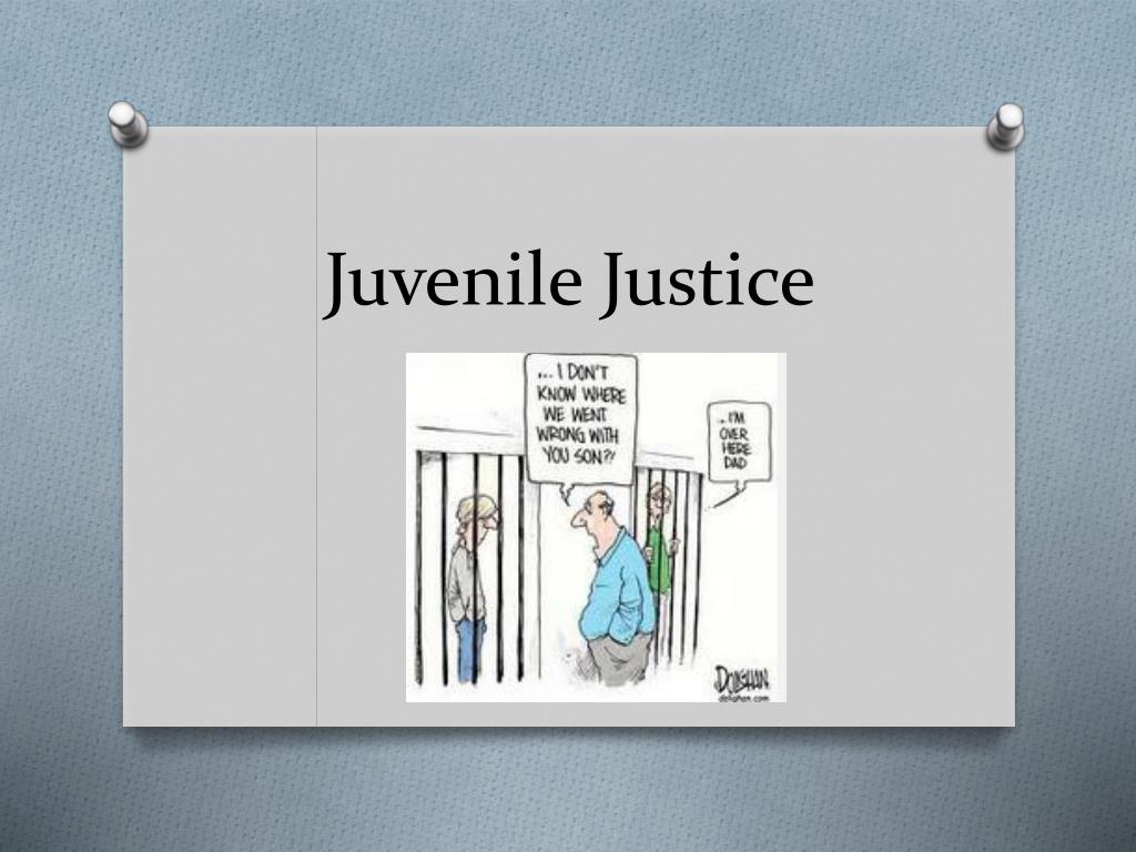 PPT - Juvenile Justice PowerPoint Presentation, free download - ID:2149255