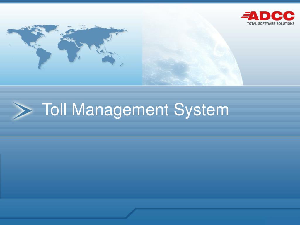 PPT - Toll Management System PowerPoint Presentation, free download ...