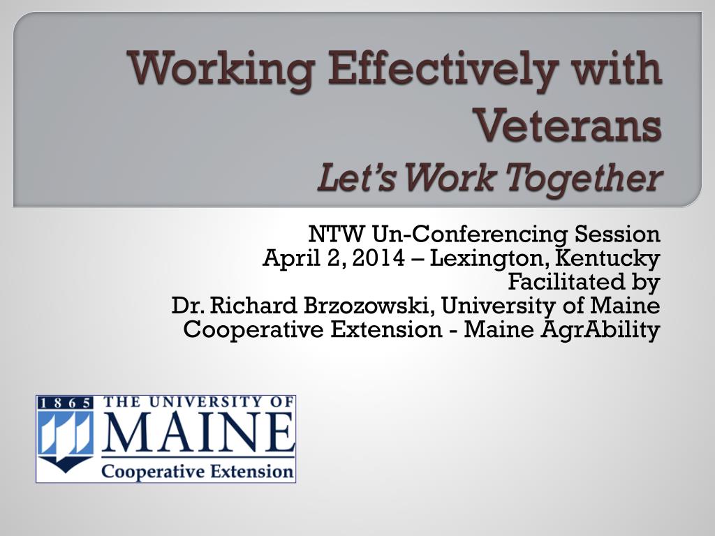 PPT - Working Effectively with Veterans Let’s Work Together PowerPoint ...