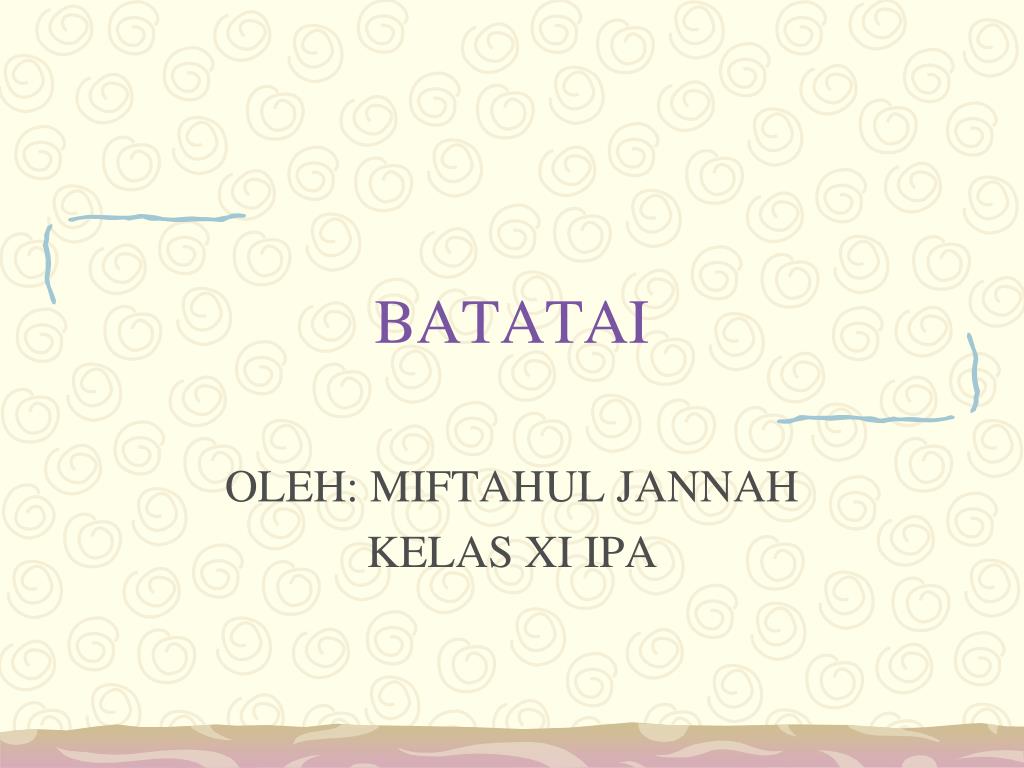 PPT - BATATAI PowerPoint Presentation, free download - ID:2152247