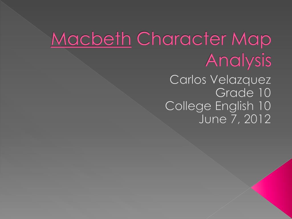 PPT - Macbeth Character Map Analysis PowerPoint Presentation, free ...